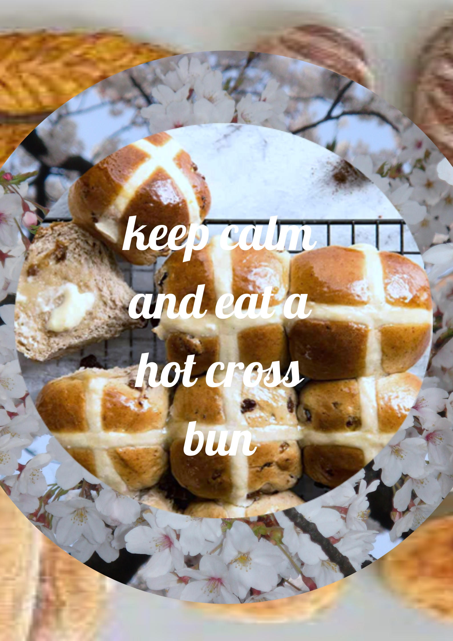 The Call Of Spring London Buns With Meaning With Suggestions To The